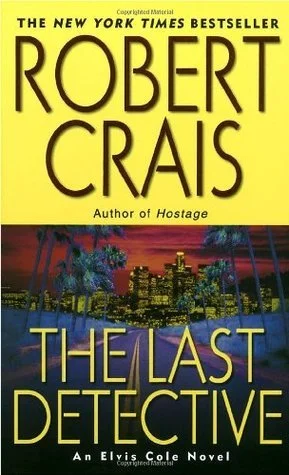 Summary of 'The Last Detective' by Robert Crais: A Detailed Synopsis