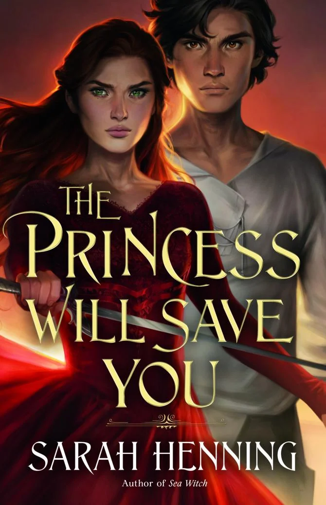 Summary of 'The Princess Will Save You' by Sarah Henning