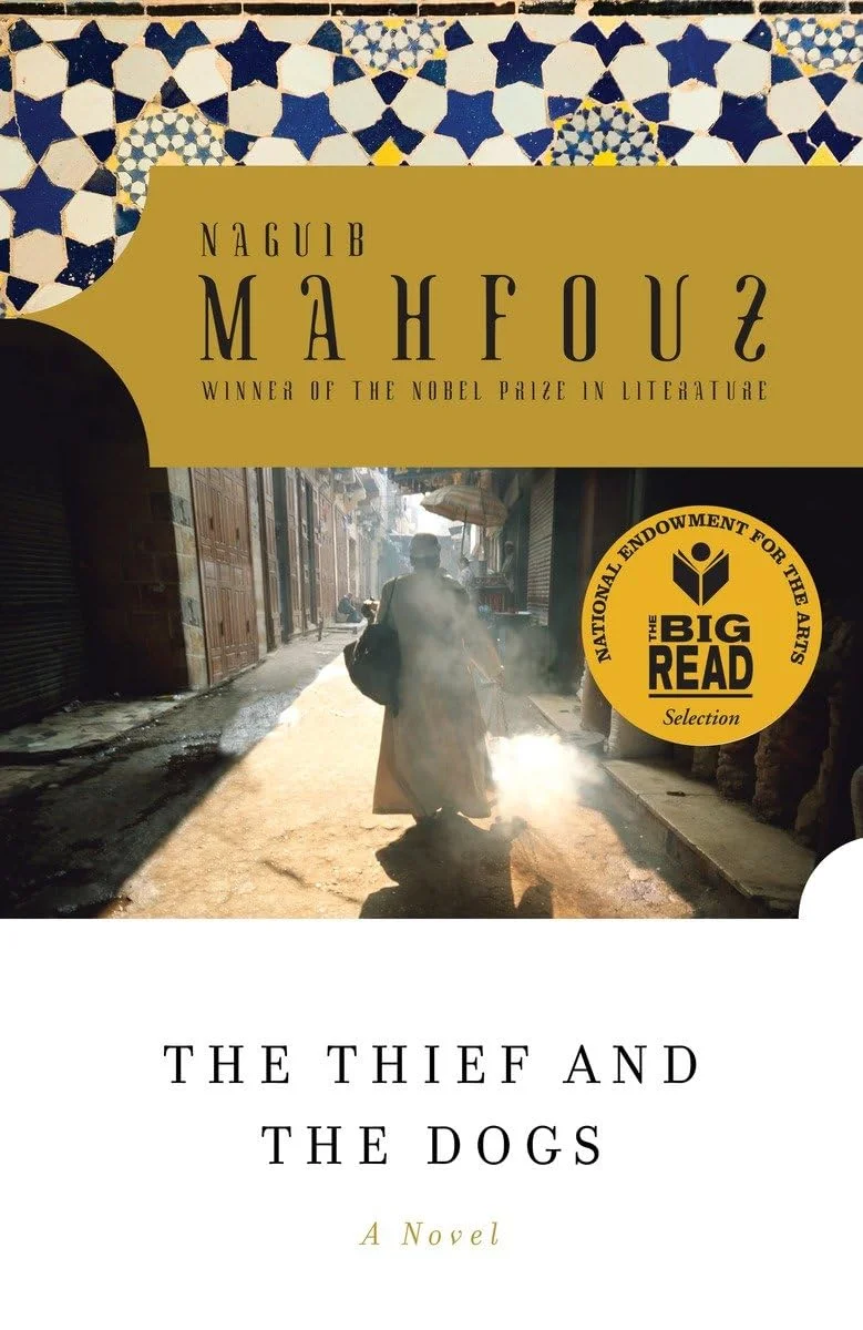 Summary of 'The Thief and the Dogs' by Naguib Mahfouz