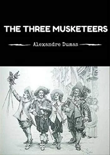 Summary of 'The Three Musketeers' by Alexandre Dumas