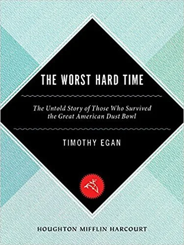 Summary of 'The Worst Hard Time' by Timothy Egan: A Detailed Synopsis