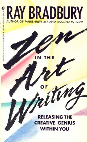 Summary of 'Zen in the Art of Writing' by Ray Bradbury