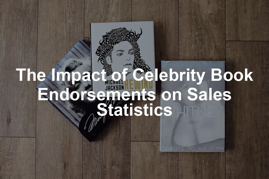 The Impact of Celebrity Book Endorsements on Sales Statistics