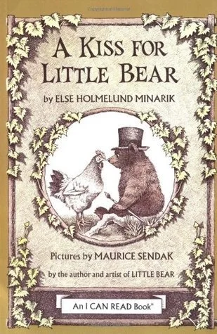 Summary of 'A Kiss for Little Bear' by Else Holmelund Minarik