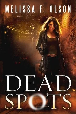 Summary of 'Dead Spots' by Melissa F. Olson: A Detailed Synopsis