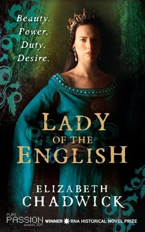 Summary of 'Lady of the English' by Elizabeth Chadwick