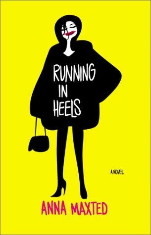Summary of 'Running in Heels' by Anna Maxted: A Detailed Synopsis