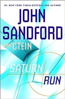 Summary of 'Saturn Run' by John Sandford and Ctein: A Detailed Synopsis