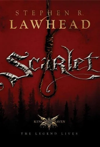 Summary of 'Scarlet' by Stephen R. Lawhead: A Detailed Synopsis