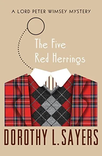 Summary of 'The Five Red Herrings' by Dorothy L. Sayers