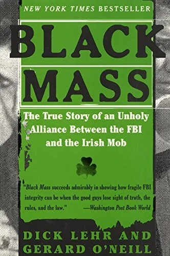Summary of 'Black Mass' by Dick Lehr and Gerard O'Neill