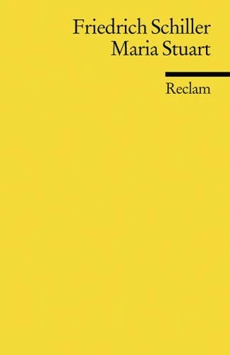 Summary of 'Maria Stuart' by Friedrich Schiller: A Detailed Synopsis