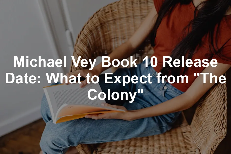 Michael Vey Book 10 Release Date: What to Expect from "The Colony"