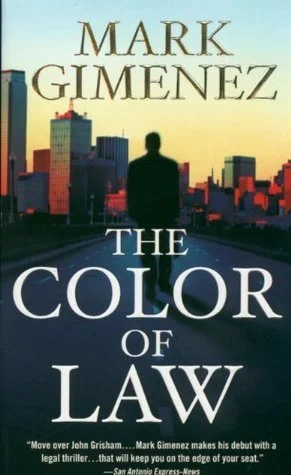Summary of 'The Color of Law' by Mark Gimenez: A Detailed Synopsis