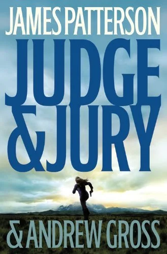 Summary of 'Judge & Jury' by James Patterson and Andrew Gross