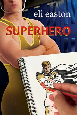 Summary of 'Superhero' by Eli Easton: A Detailed Synopsis